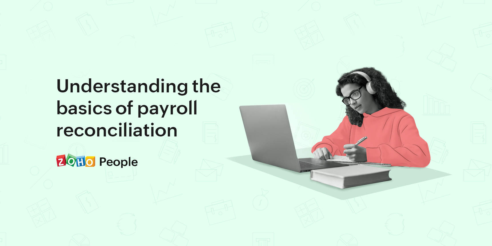 Understanding the basics of payroll reconciliation | HR Blog | HR ...