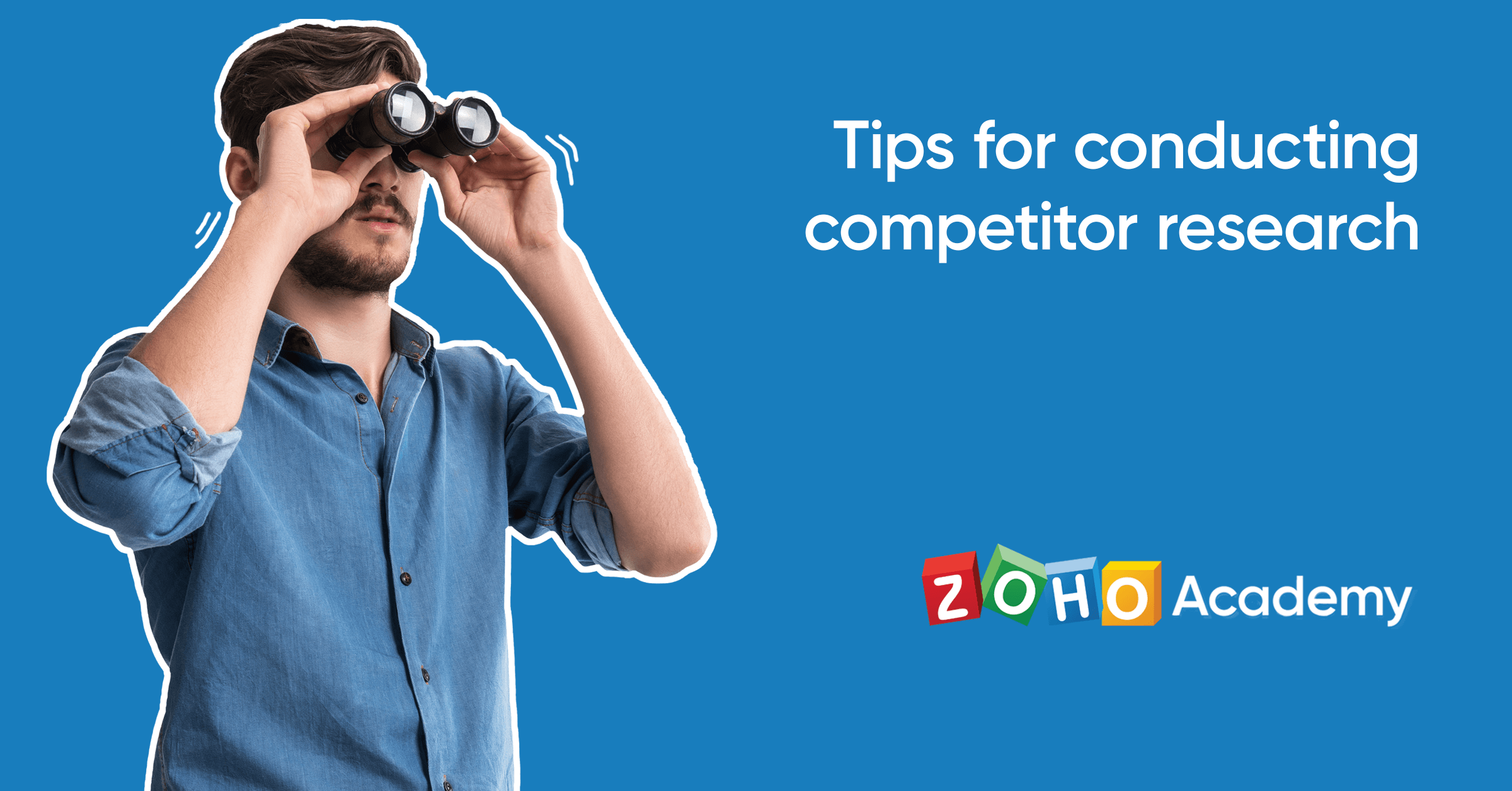 Conducting Competitor Research | Zoho Academy