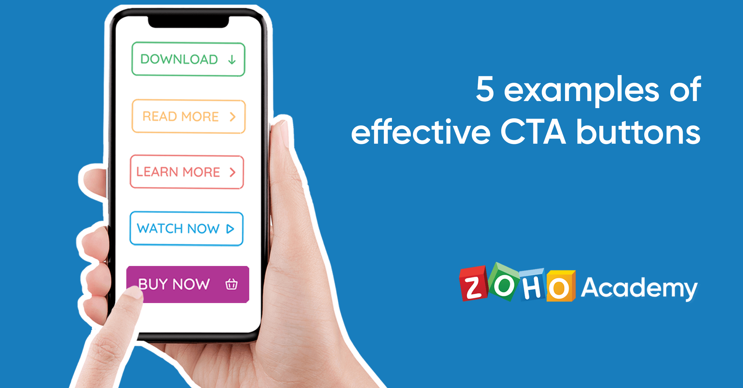 The Best CTA Buttons 5 Examples To Learn From Zoho Academy The Best CTA Buttons 5 Examples To Learn From Zoho Academy