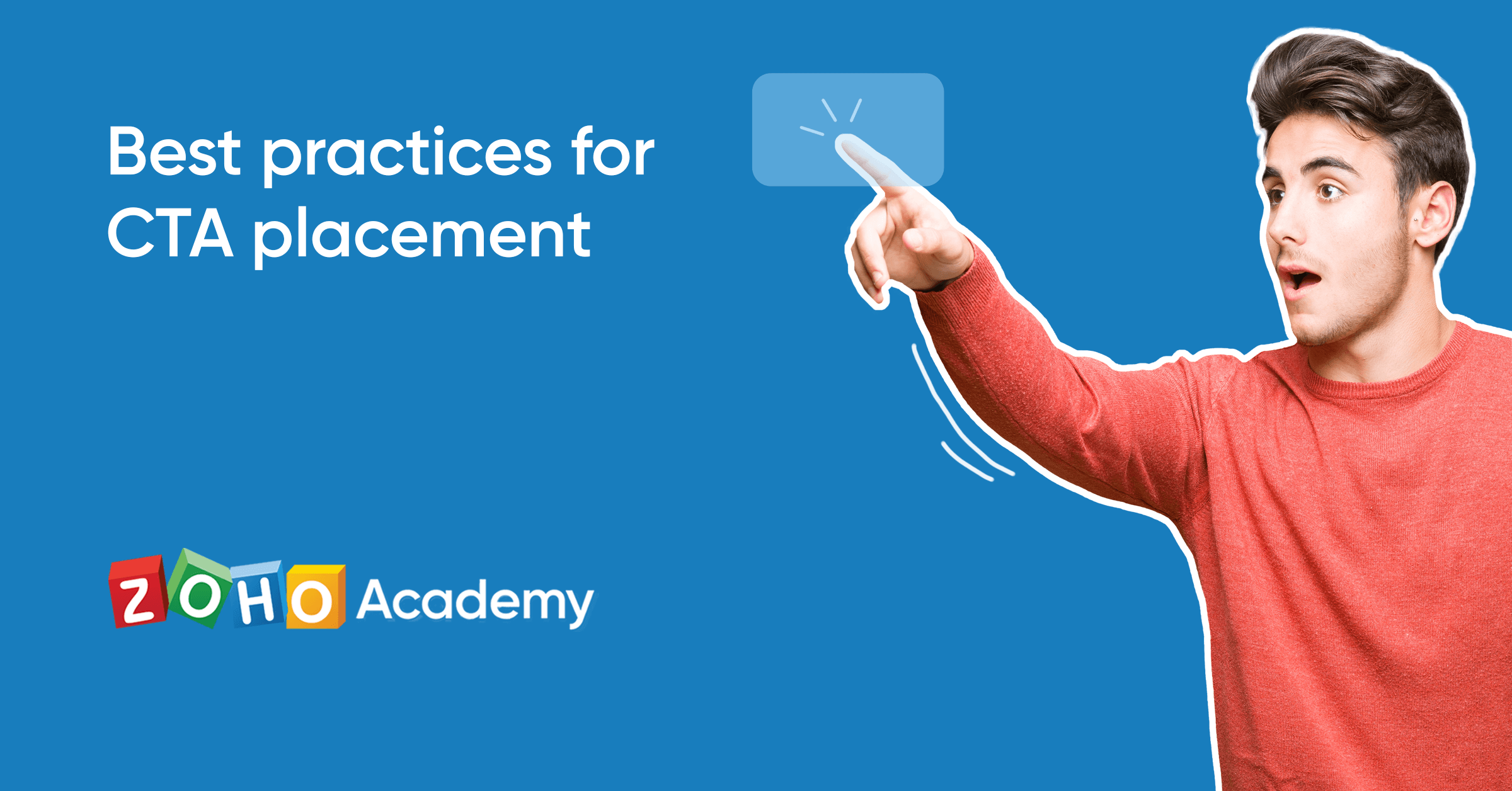 Best Practices For Cta Placement And Design Zoho Academy