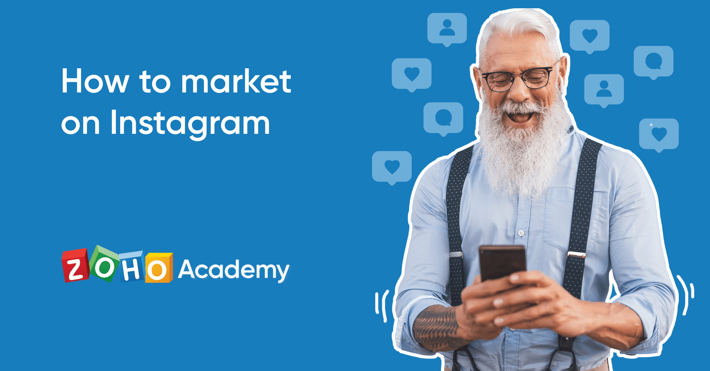 How to Market on Instagram | Zoho Academy