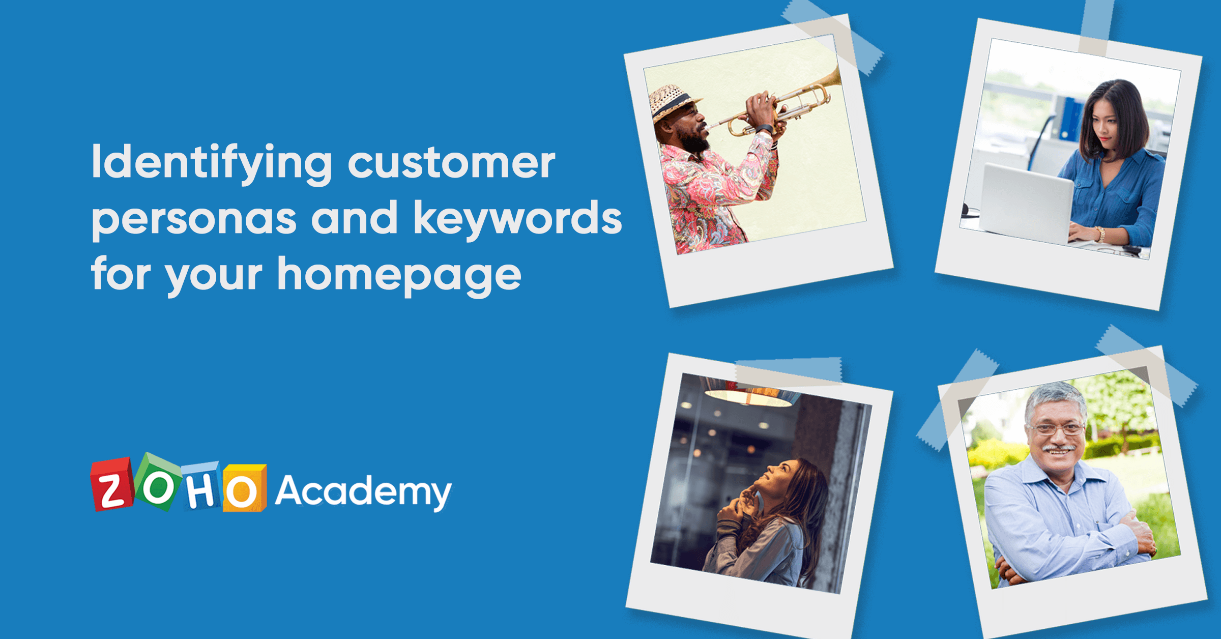Identifying the Customer Personas and Keywords for Your Homepage | Zoho ...