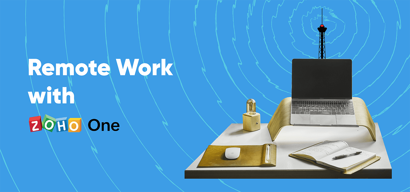 Remote Work with Zoho One | Zoho One Guides