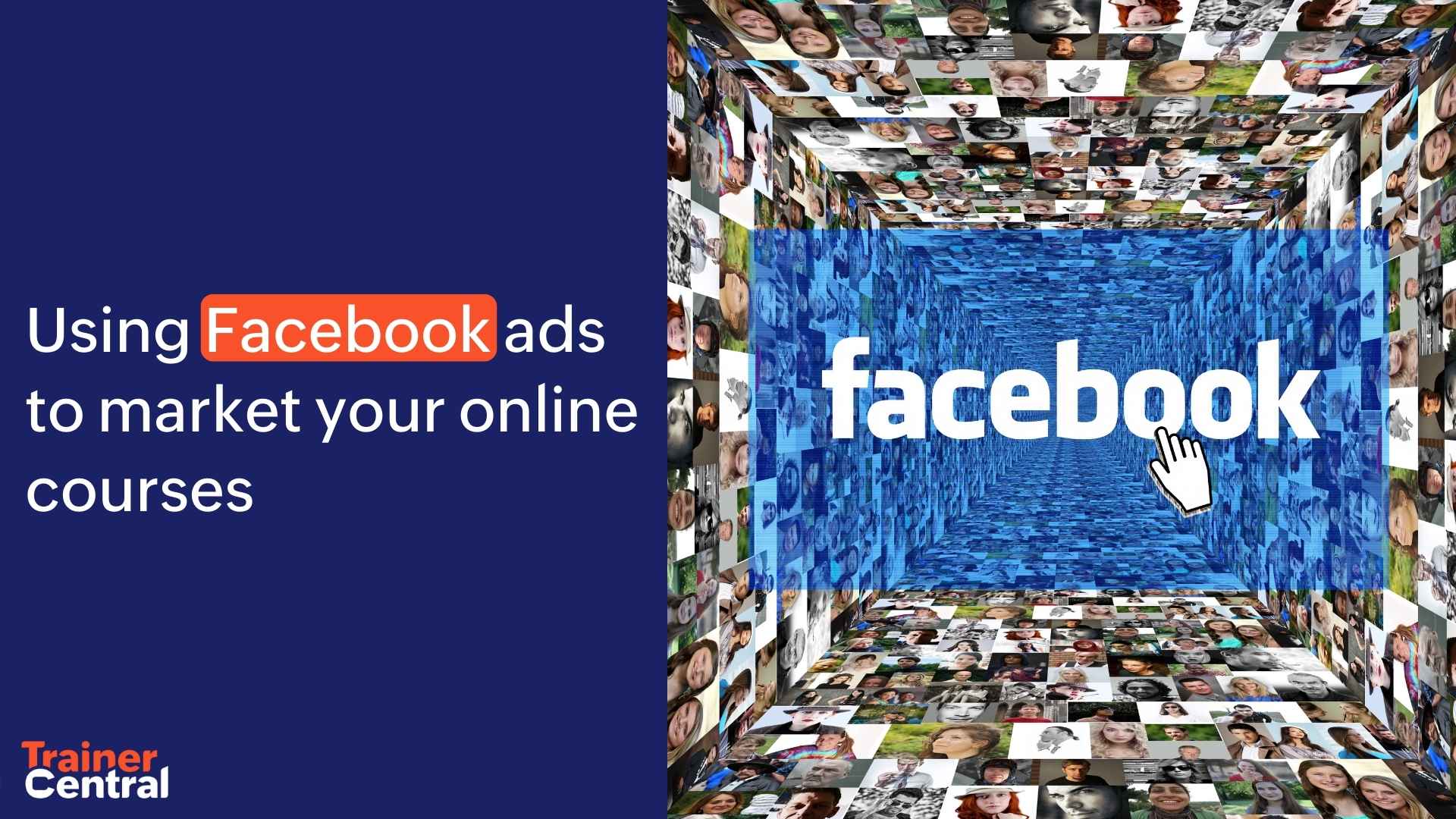 Using Facebook ads to market online courses | TrainerCentral
