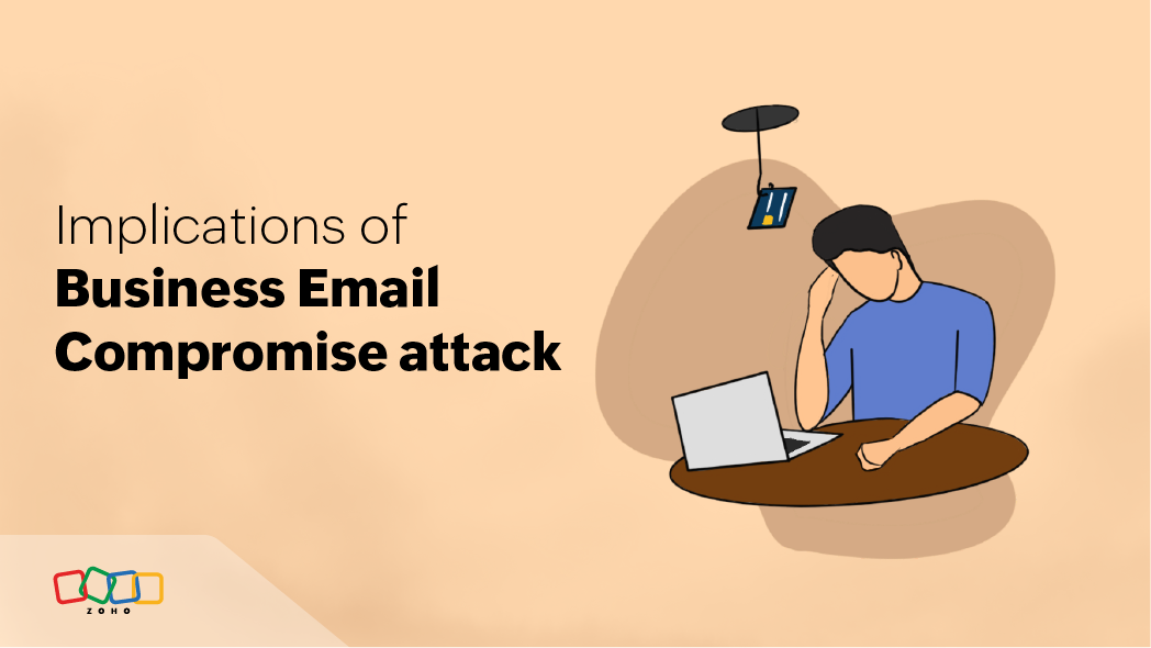 Implications of a BEC attack | Zoho Workplace