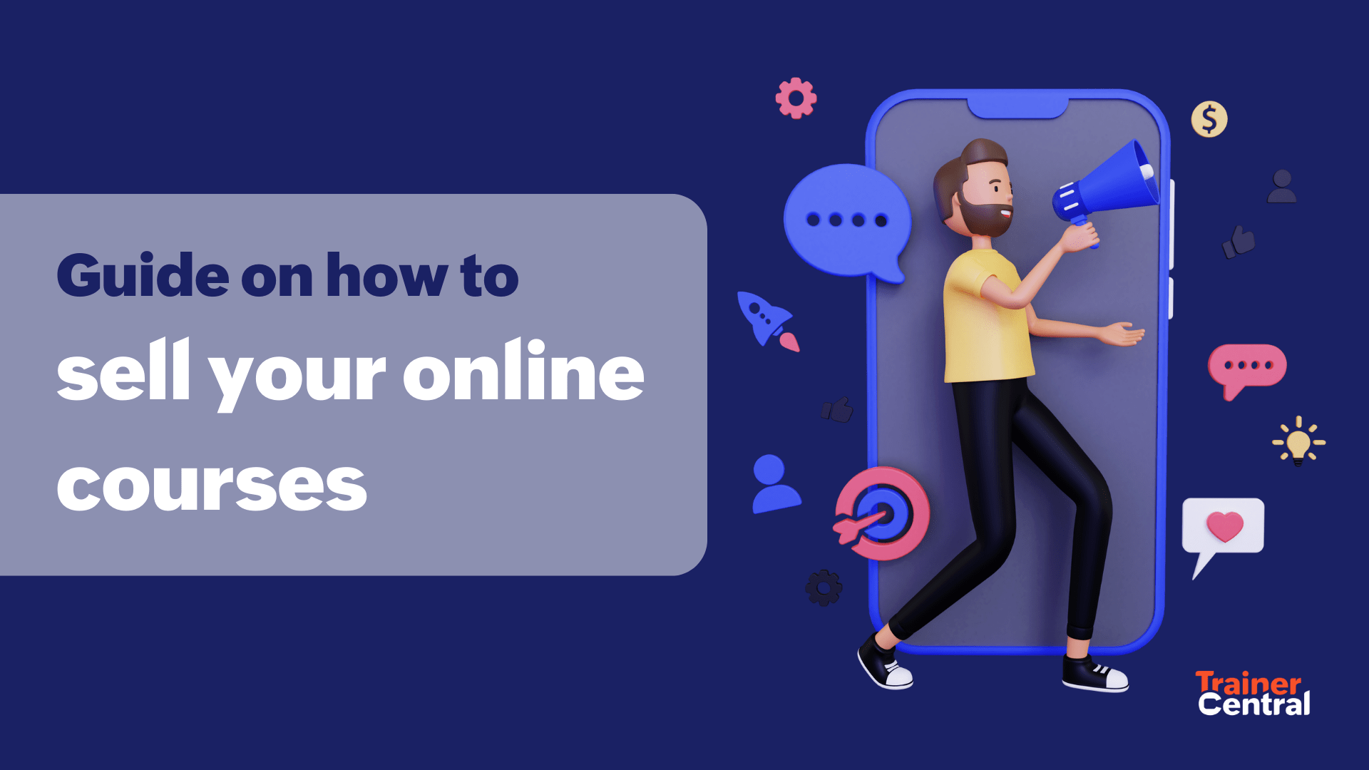 Guide on how to sell your online courses | TrainerCentral