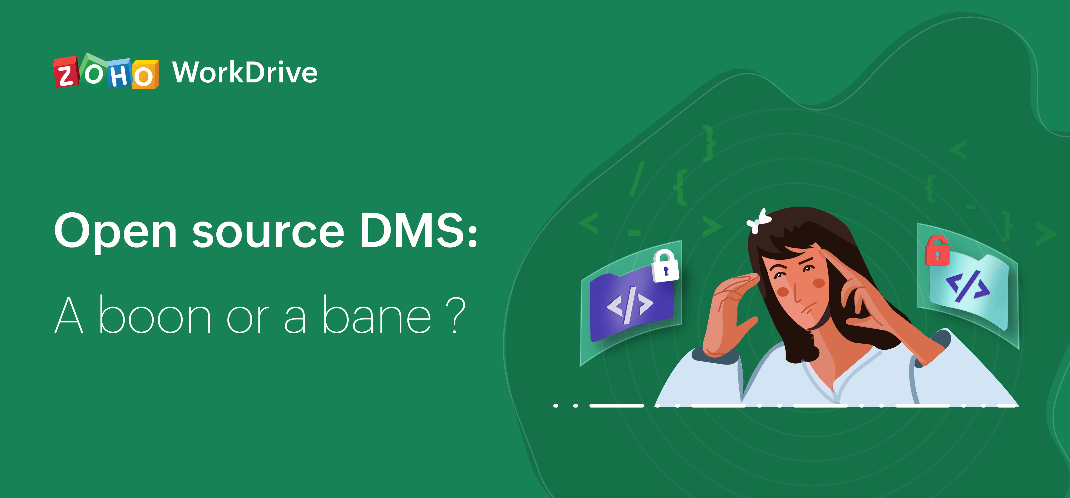 Pros and cons of open source document management software | WorkDrive